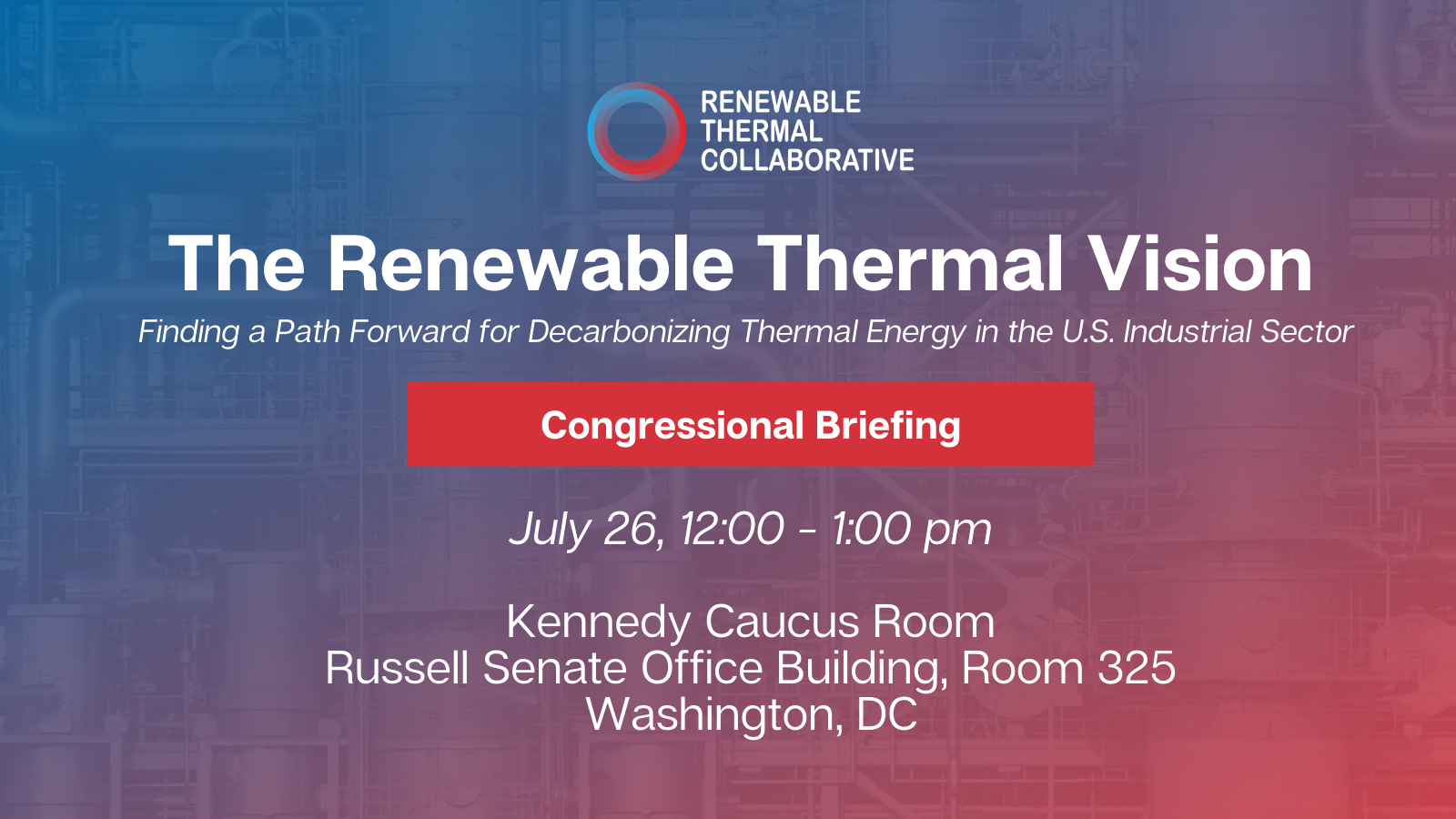 Congressional Briefing: The Renewable Thermal Vision – Renewable Thermal Collaborative