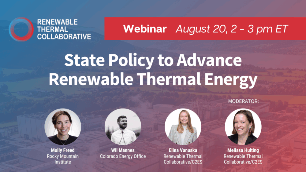 Webinar: State Policy to Advance Renewable Thermal Energy (recording) - Renewable Thermal ...